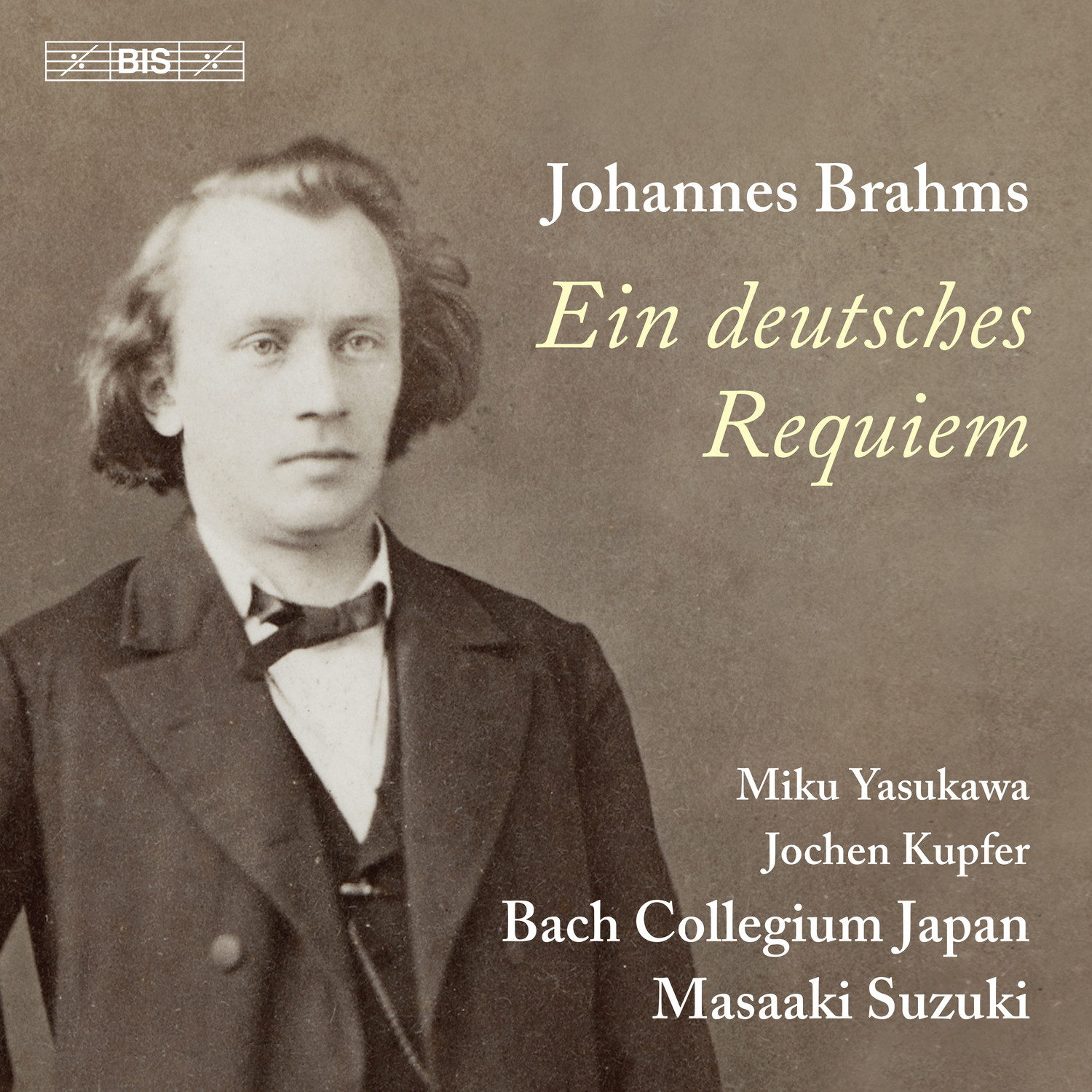 BIS Records - Johannes Brahms: Ein Deutsches Requiem